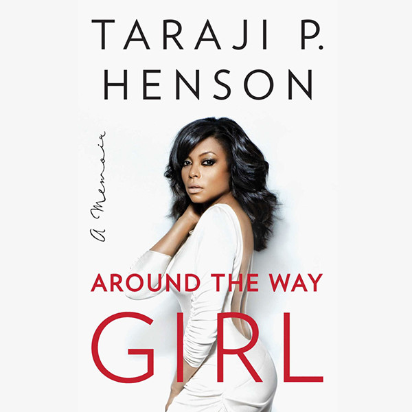 7 Hollywood Bombshells From Taraji P. Henson's Memoir