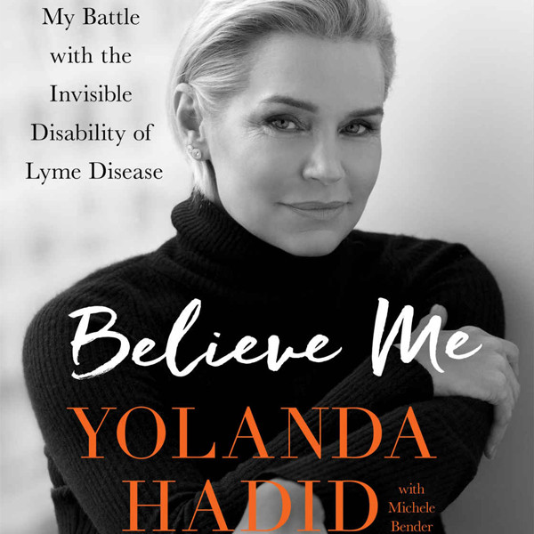 7 Bombshells From Yolanda Hadid's Memoir Believe Me | E! News