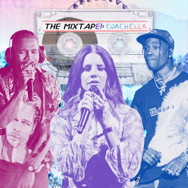 The MixtapE! Presents the Coachella Playlist to Hold You Until October