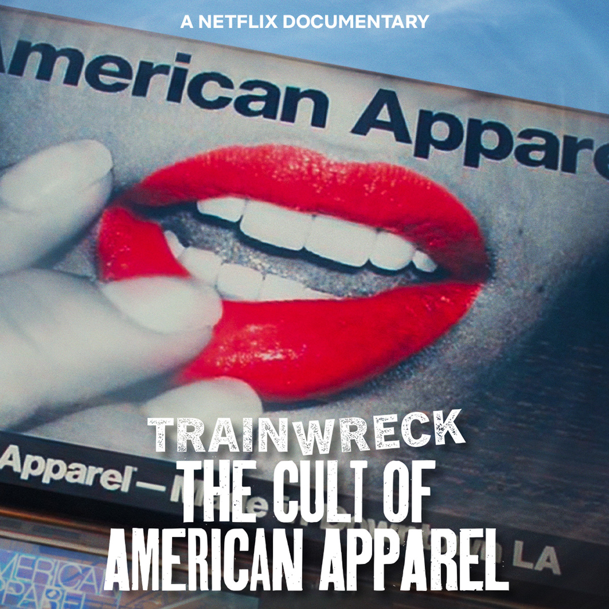 The True Story of Trainwreck: The Cult of American Apparel
